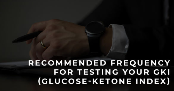 The Complete Guide to Glucose-Ketone Index (GKI) for Therapeutic ...